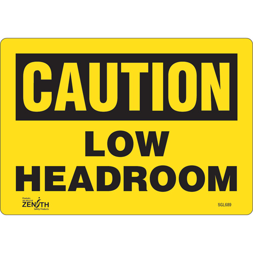 Zenith Safety Products "Low Headroom" Sign, 7" x 10", Vinyl, English ...