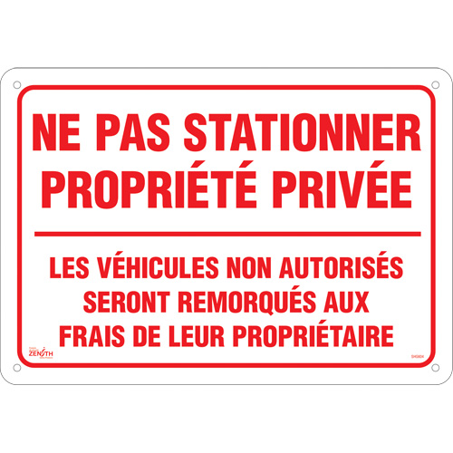 Zenith Safety Products "Ne pas stationner propriété privée" Sign, 14" x ...