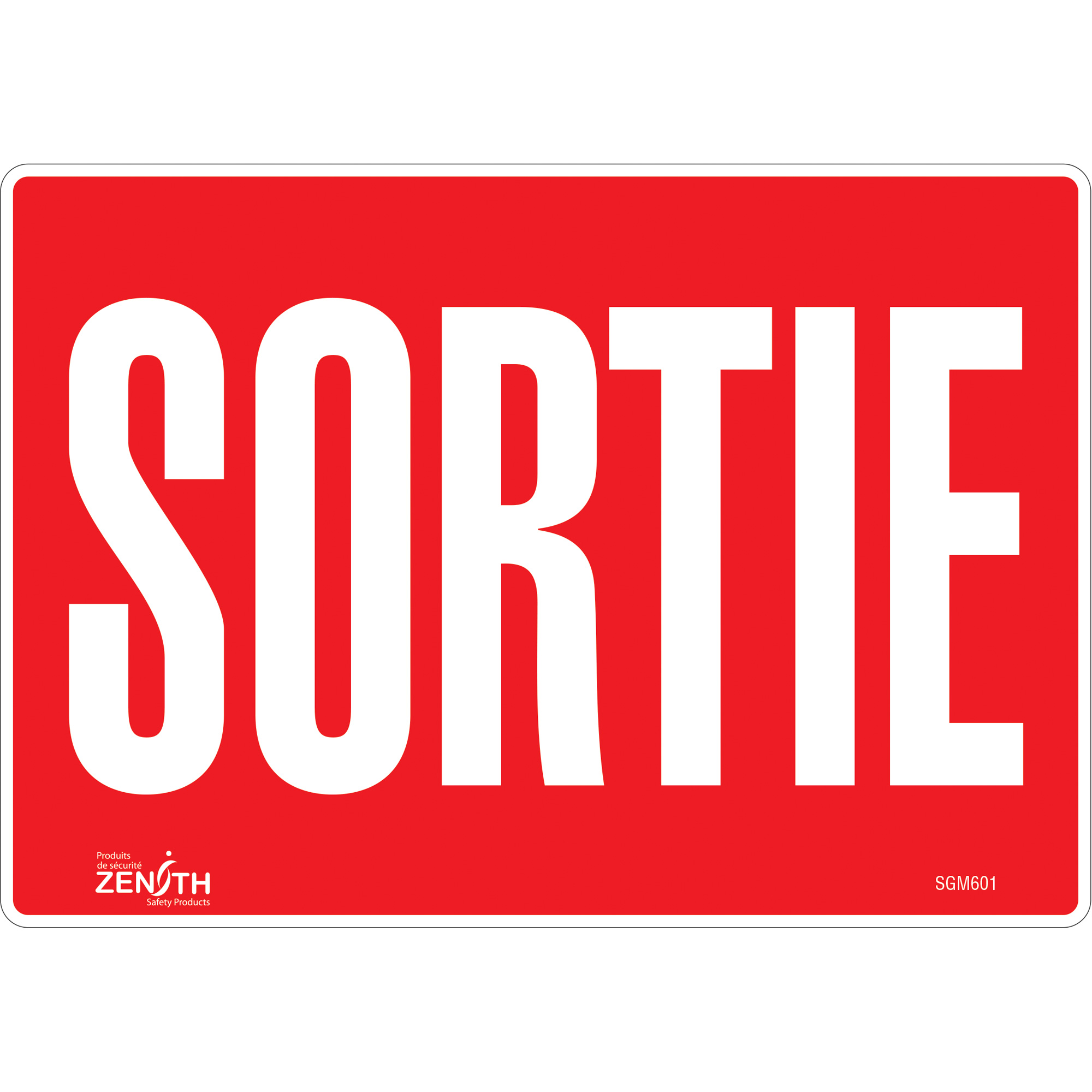 Zenith Safety Products "Sortie" Sign, 7" x 10", Vinyl, French | Zenith ...