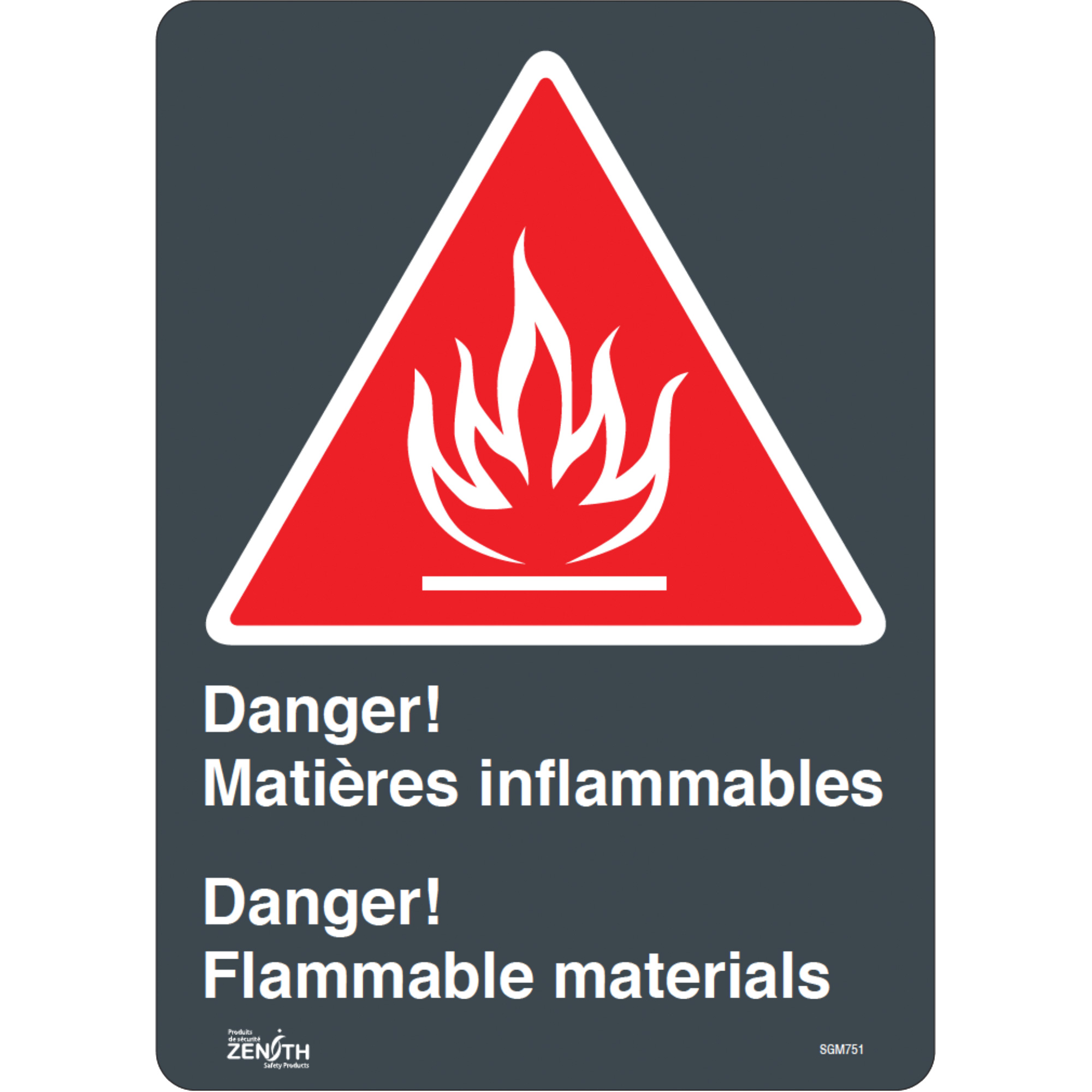 Zenith Safety Products "Flammable Materials/Matières Inflammable" Sign ...